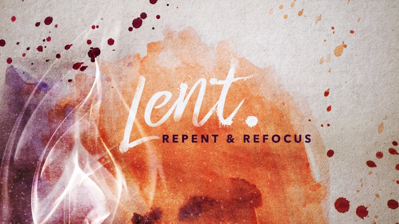 Lent: Repent and Refocus, Drunk on the Holy Spirit | Adventure of Faith