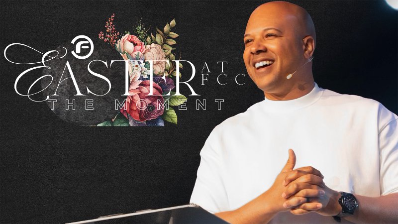 Easter at FCC | Faith Christian Center - Phoenix, AZ