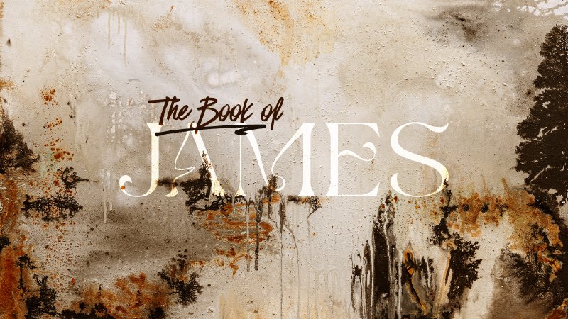 The Book of James | Week 3 | Church of the Pines - Tyler