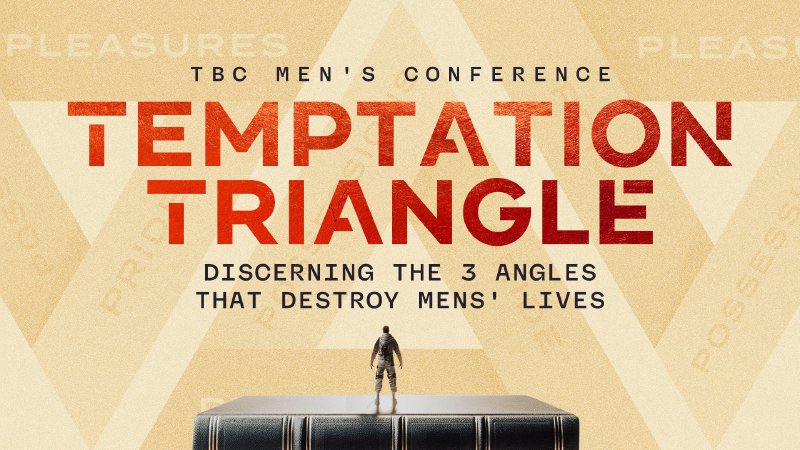 Temptation Triangle | Tabernacle Baptist Church Cartersville