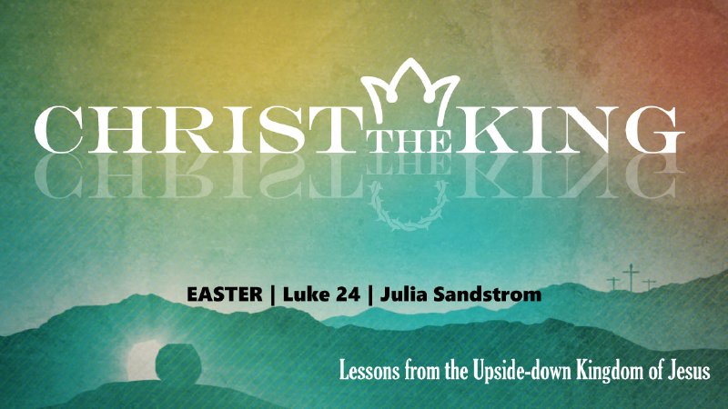 Christ the King: Easter Sunday Worship (9am) | Thornapple Covenant Church
