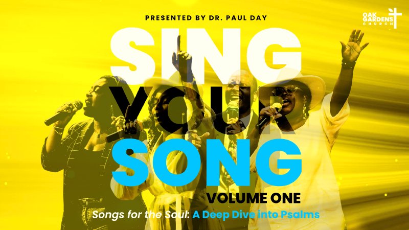 SING YOUR SONG - Volume One | Track One | Presented by Dr. Paul Day ...