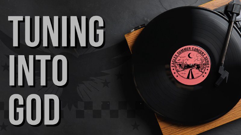 Tuning Into God | SunRise Church