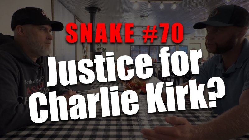 SNAKE 70: Justice, Grace, and the Assassination of Charlie Kirk ...