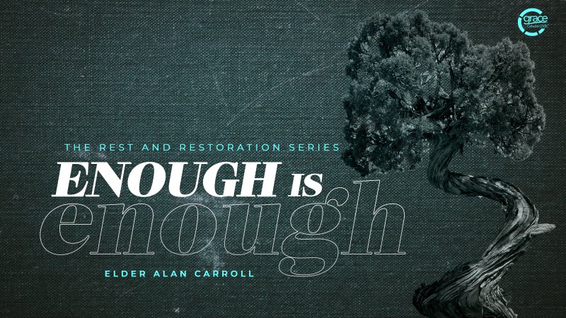 Enough is Enough | Grace Cathedral of Dallas