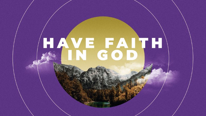 Have Faith in God | Discover Church