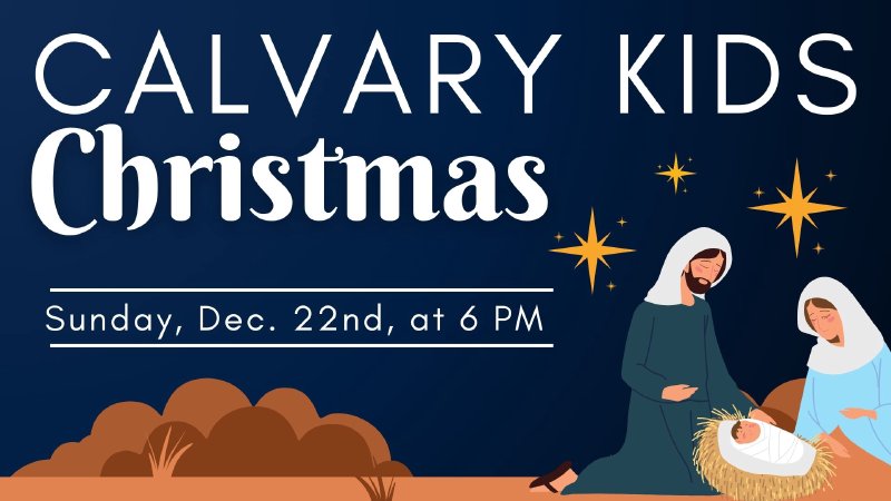 Calvary Kids Christmas | Calvary Church | Sparta, IL