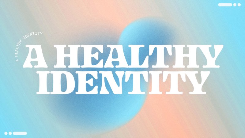 A Healthy Identity Part 1 | WELCOME / PARK WEST CHURCH / KNOXVILLE, TN