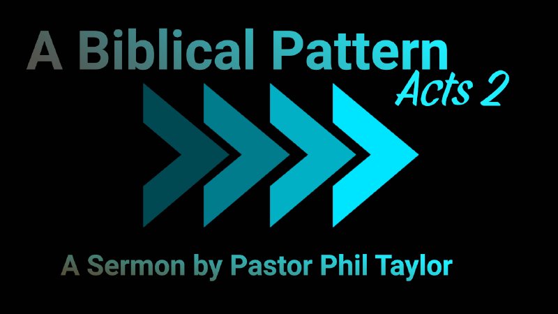 A Biblical Pattern | Batavia Baptist Temple