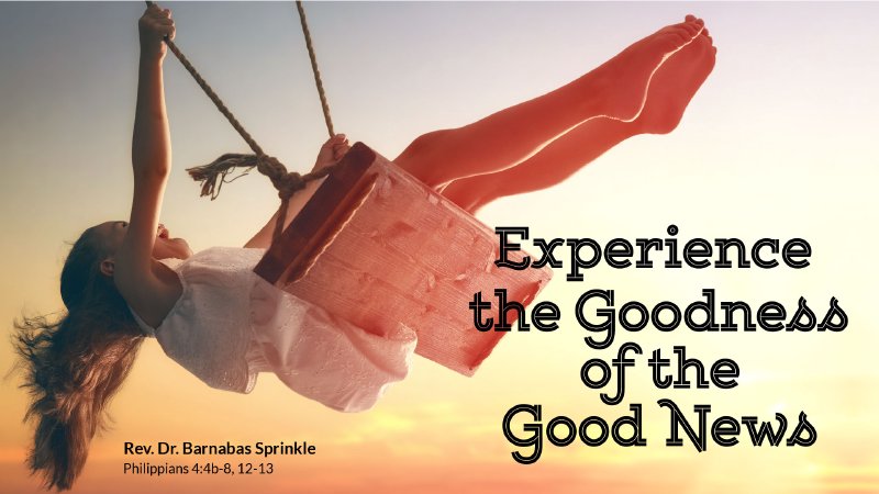 Experience the Goodness of the Good News | Liberty Corner Presbyterian ...