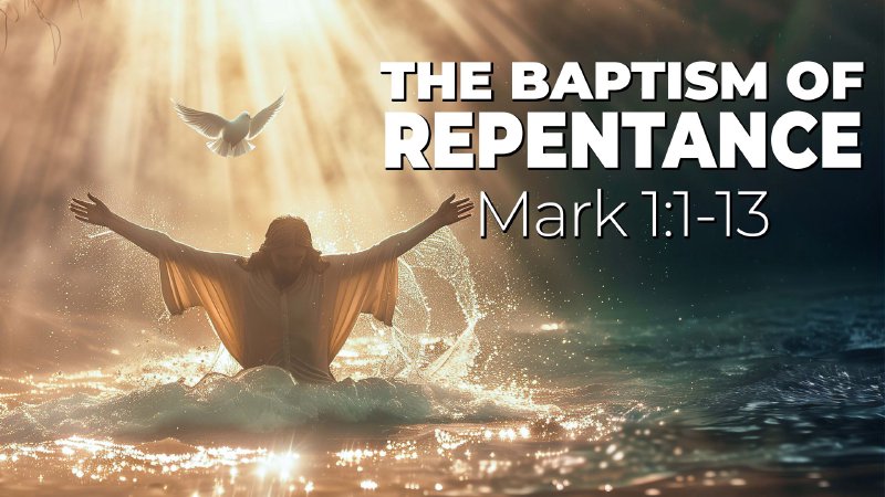 The Baptism of Repentance | Family Church PC