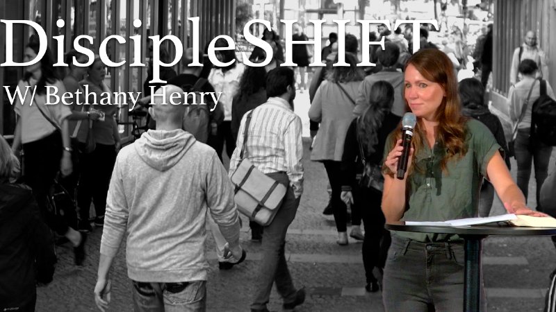 DiscipleSHIFT W/ Bethany Henry | Adoration Church | Christ-Centered ...