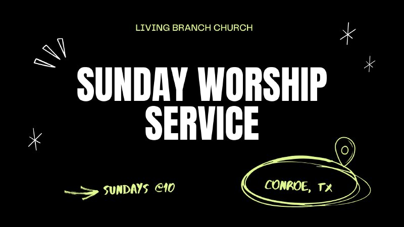 Sunday Service | Living Branch Church