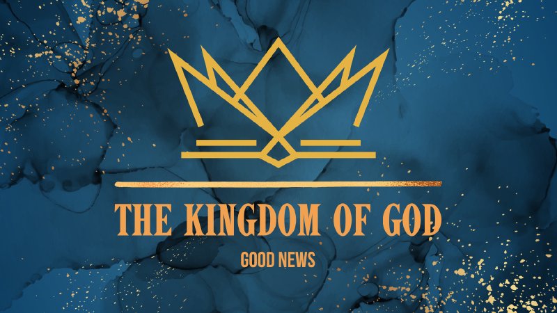 The Kingdom of God: Good News | Mt. Zion Christian Church