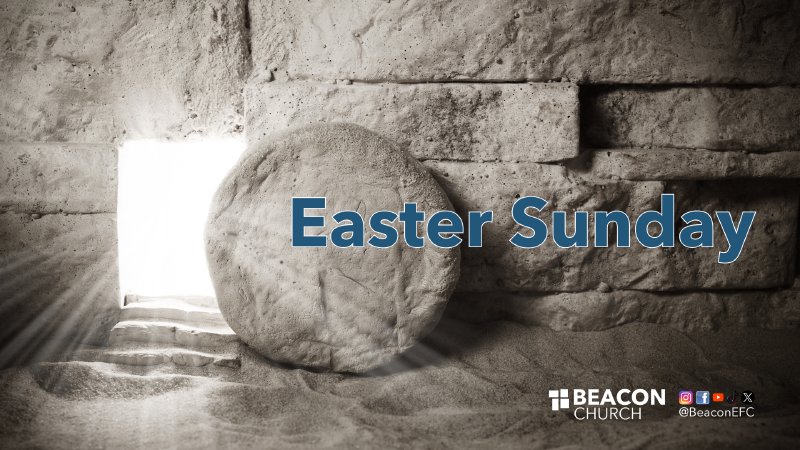 Easter | Beacon Evangelical Free Church