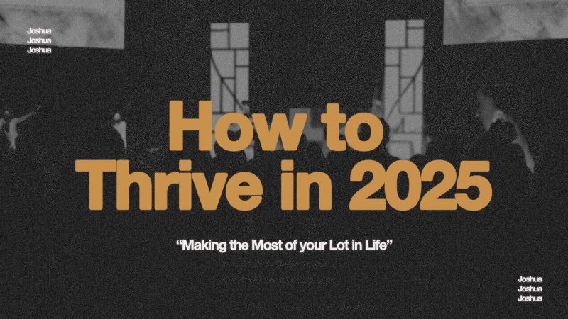 How to Thrive in 2025 | Forest Park Church