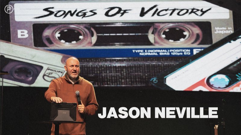 "Songs of Victory" with Pastor Jason Neville | Praise Chapel Christian ...
