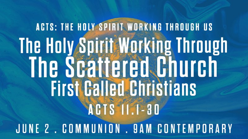 The Holy Spirit Working Through the Scattered Church: First Called ...