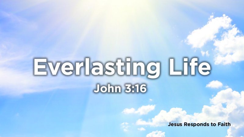 3.1 Everlasting Life | Bethel United Pentecostal Church