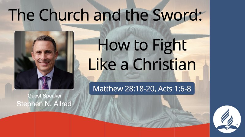 The Church and the Sword: How to Fight Like a Christian by Stephen N ...