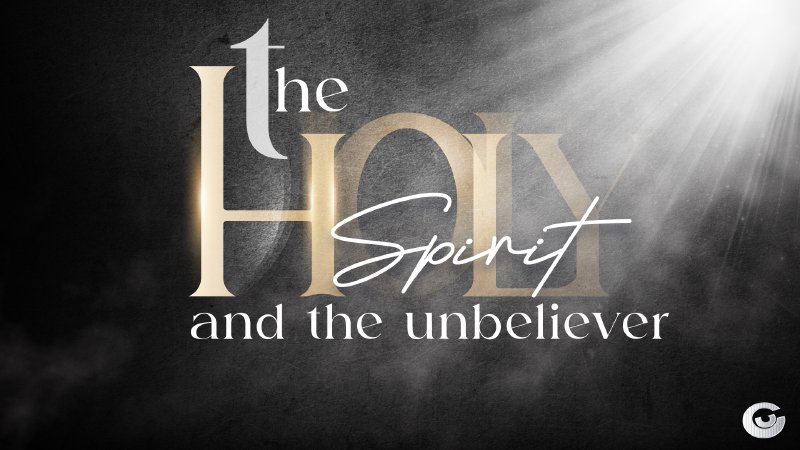 The Holy Spirit & the unbeliever PM Service | Church Unlimited in ...