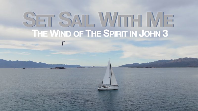 Set Sail With Me | West Houston Church of Christ