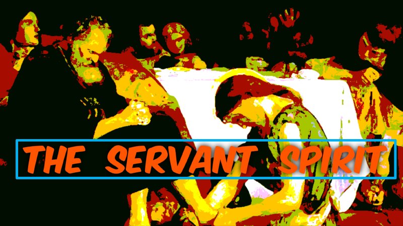 “The Servant Spirit” Part 2 | Pendleton First Assembly of God