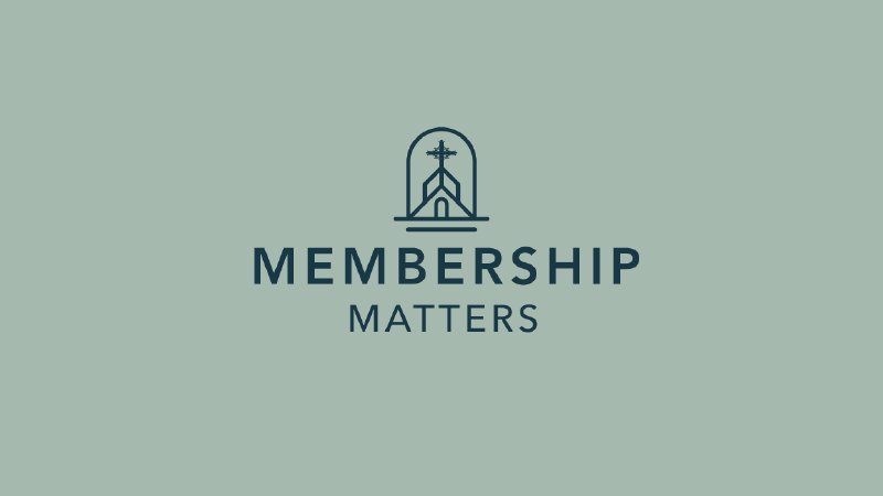 Membership Matters | Redeemer Community Church - OH