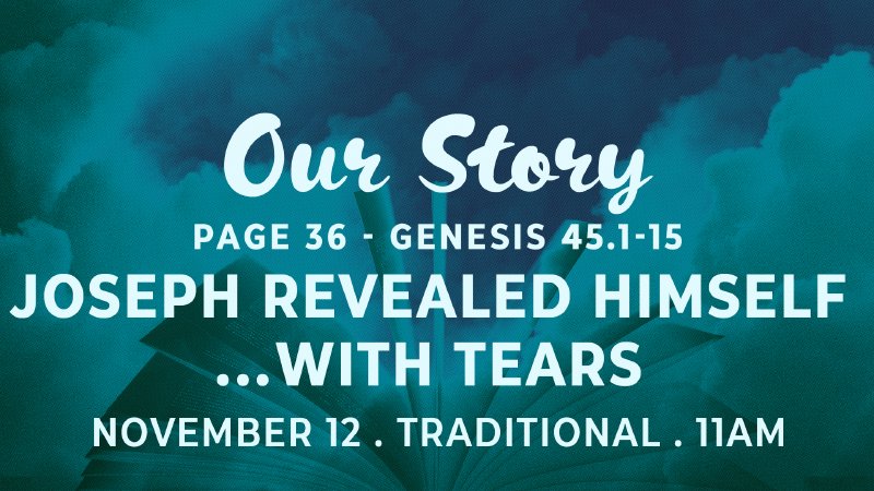 Joseph Revealed Himself ... With Tears 11am | Grace
