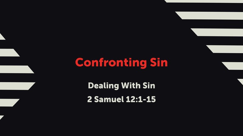 Confronting Sin | Laughlin Community Church