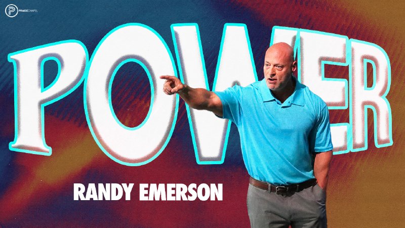 "Power" with Pastor Randy Emerson from Freedom House SJ | Praise Chapel ...