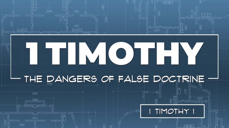 The Dangers of False Doctrine | Family Church PC