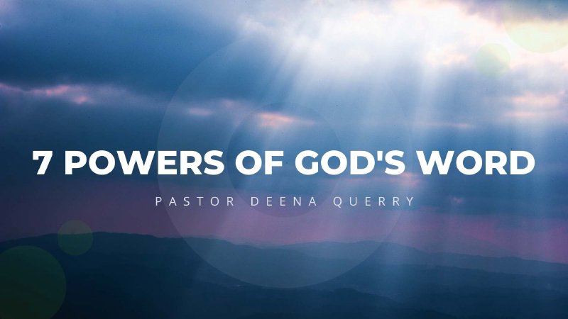 7 Powers of God's Word | Living Waters Christian Fellowship