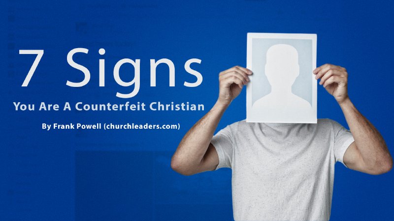 7 Signs You Are A Counterfeit Christian | Cross Brand Cowboy Church