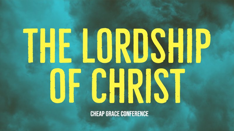 The Lordship of Christ | Cornerstone Church Orlando