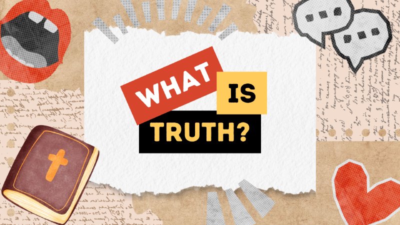 What is Truth? | Radiant Church - IL