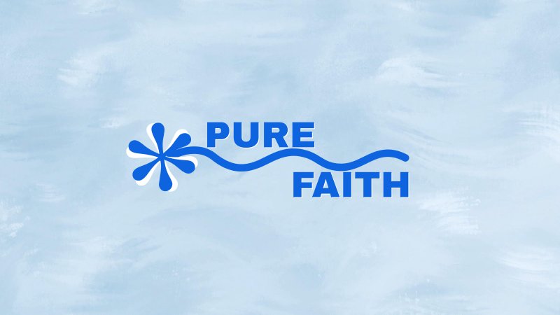 Pure Faith | New Life Church Beeville