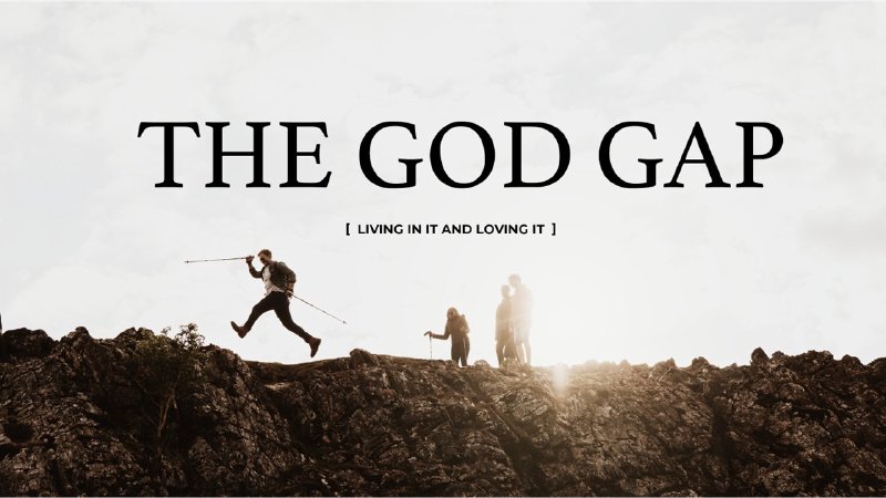 Stepping into the God Gap - How To | Restoration Church