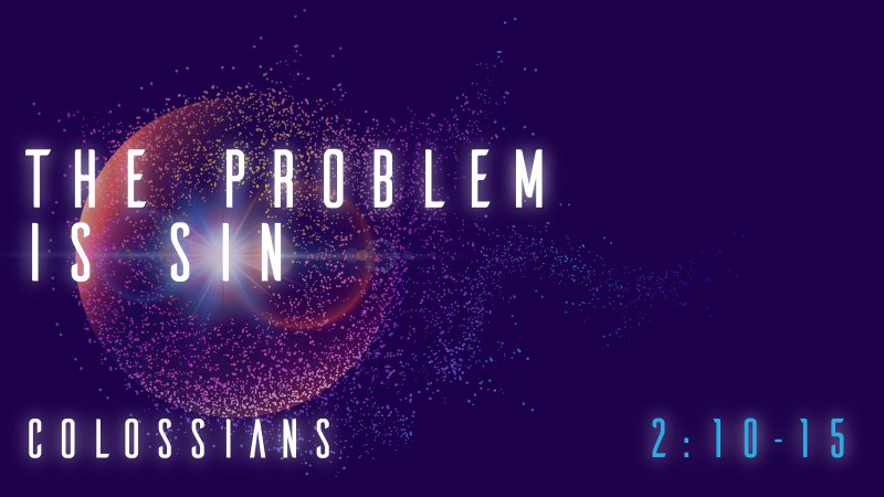 6. The Problem is Sin | Word By Mail