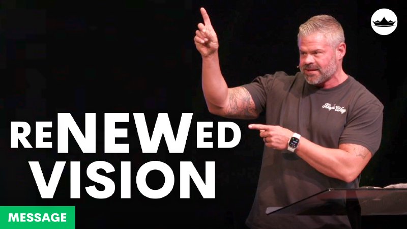 ReNEWed Vision | King's Way Church