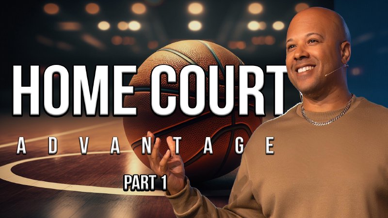 Home Court Advantage - Part 1 | Faith Christian Center - Phoenix, AZ