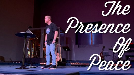 The Presence of Peace | Vision Church