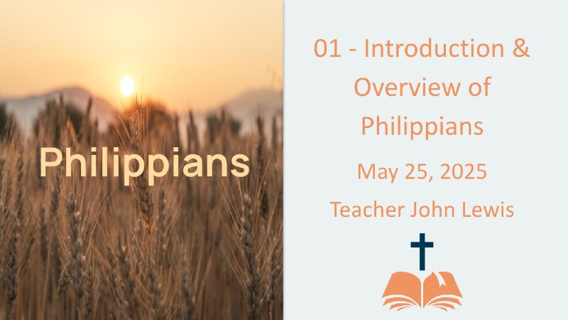 Philippians 01 - Introduction & Overview of Philippians | Grace and ...