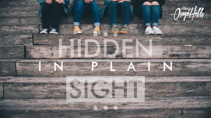 Hidden In Plain Sight Part 2 The Church At Osage Hills