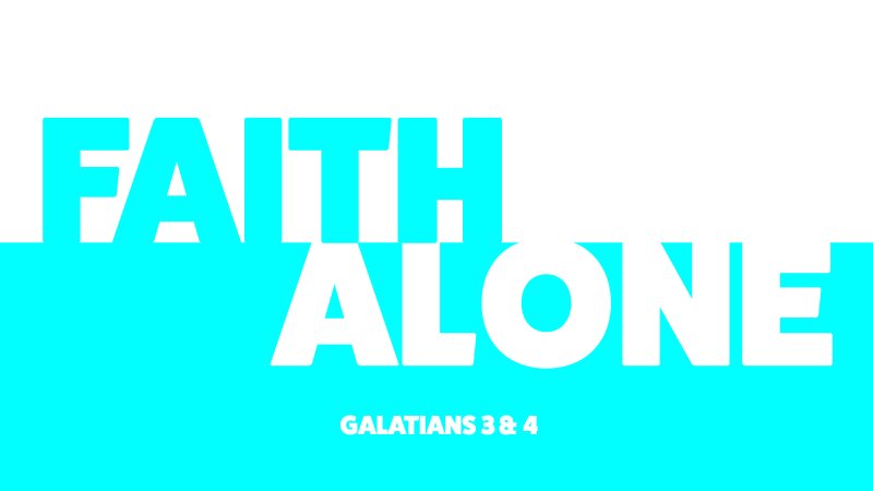 Faith Alone | New Covenant Christian Church
