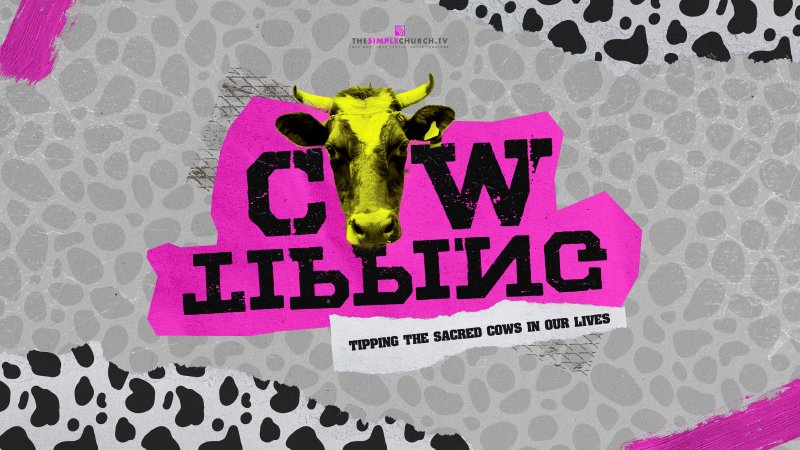 Cow Tipping Week 1 | The Simple Church