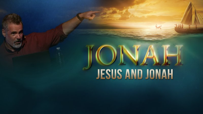Jesus And Jonah | Heritage Church