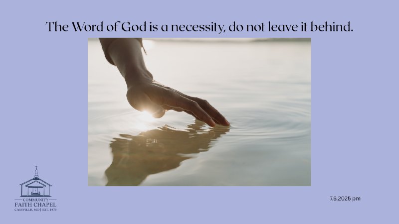 The Word of God is a Necessity, Do Not Leave It Behind. | Community ...