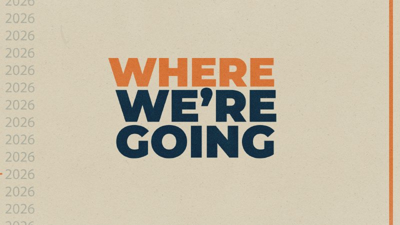 Where We Are Going 2026 | The Bridge Church