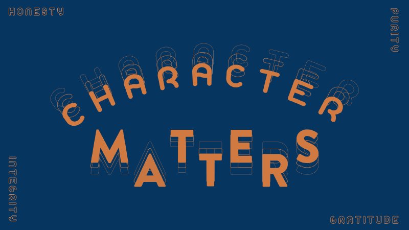 Character Matters | Union Grove Baptist Church